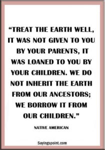 57 Classy Native American Quotes and Sayings Sayings Point