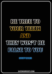 30 Dentist Quotes and Sayings Sayings Point