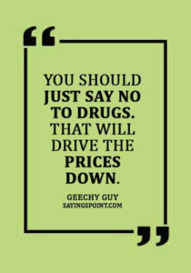 29 Drugs Free Quotes and Sayings Sayings Point