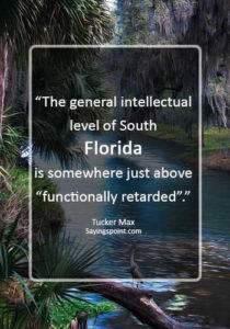25 Florida Quotes and Sayings Sayings Point